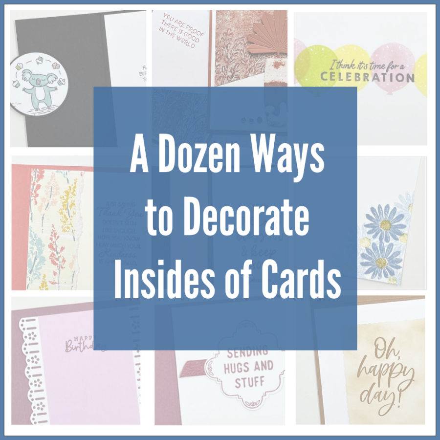 A Dozen Ways to Decorate the Insides of Cards — KarenTitus.com